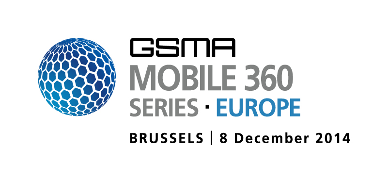 Mobile 360 Europe: Accelerating Growth through a Connected Europe - GSMA Europe