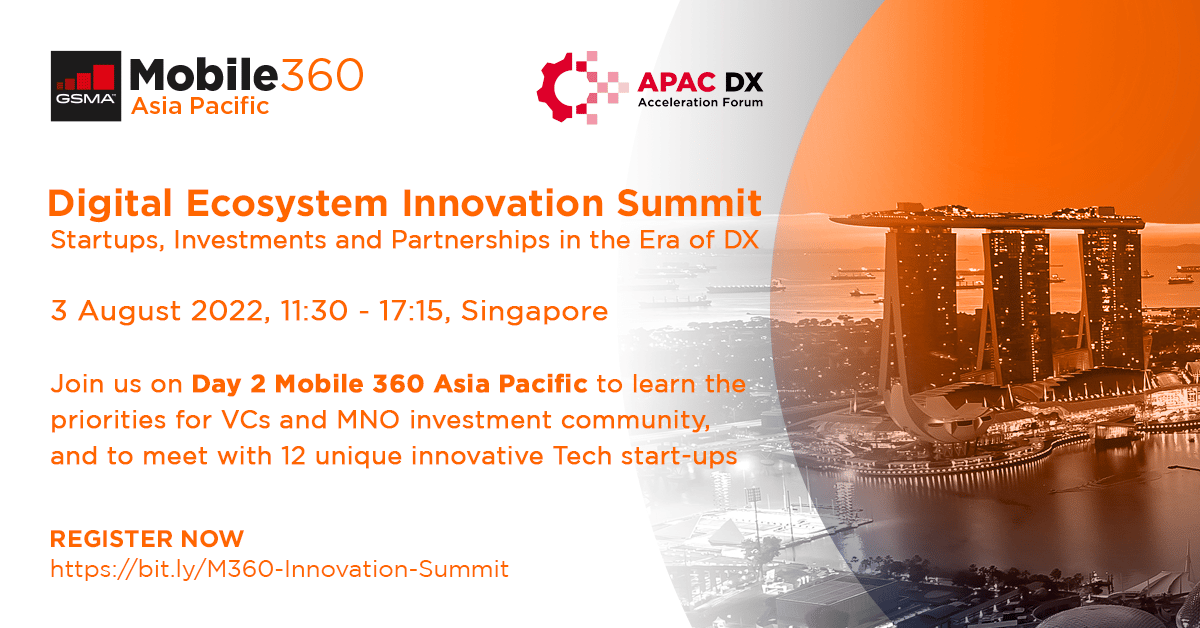 GSMA Digital Ecosystem Innovation Summit - Startups, Investments and ...