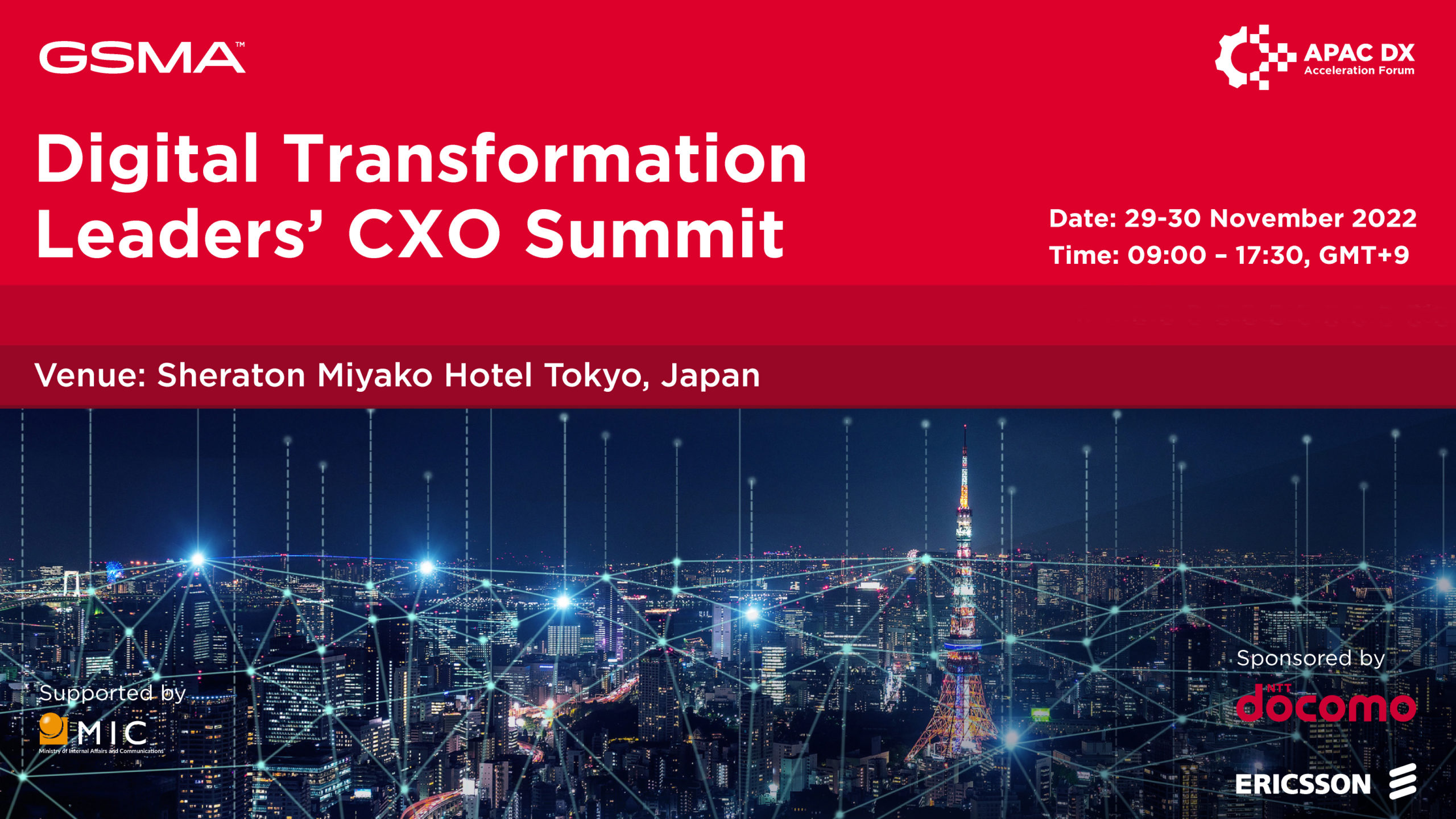 Digital Transformation Leaders’ CxO Summit - Digital Transformation Beyond 5G - GSMA Asia Pacific