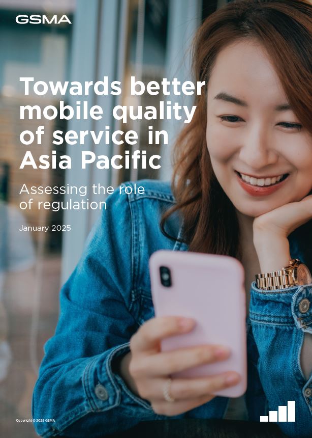 Towards better mobile quality of service in Asia Pacific - GSMA Asia Pacific