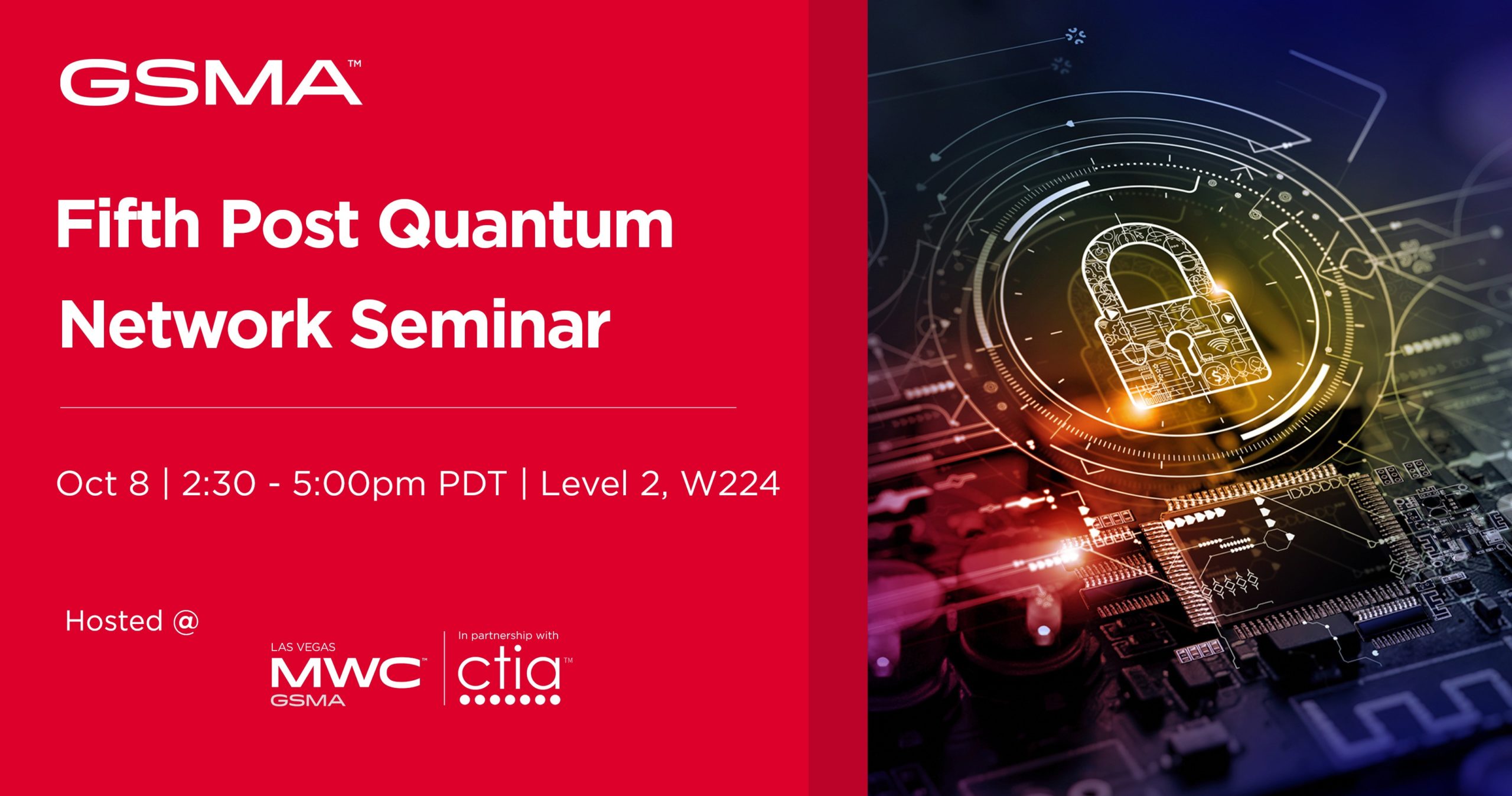 5th Post Quantum Network Seminar at MWCLV24 - GSMA North America