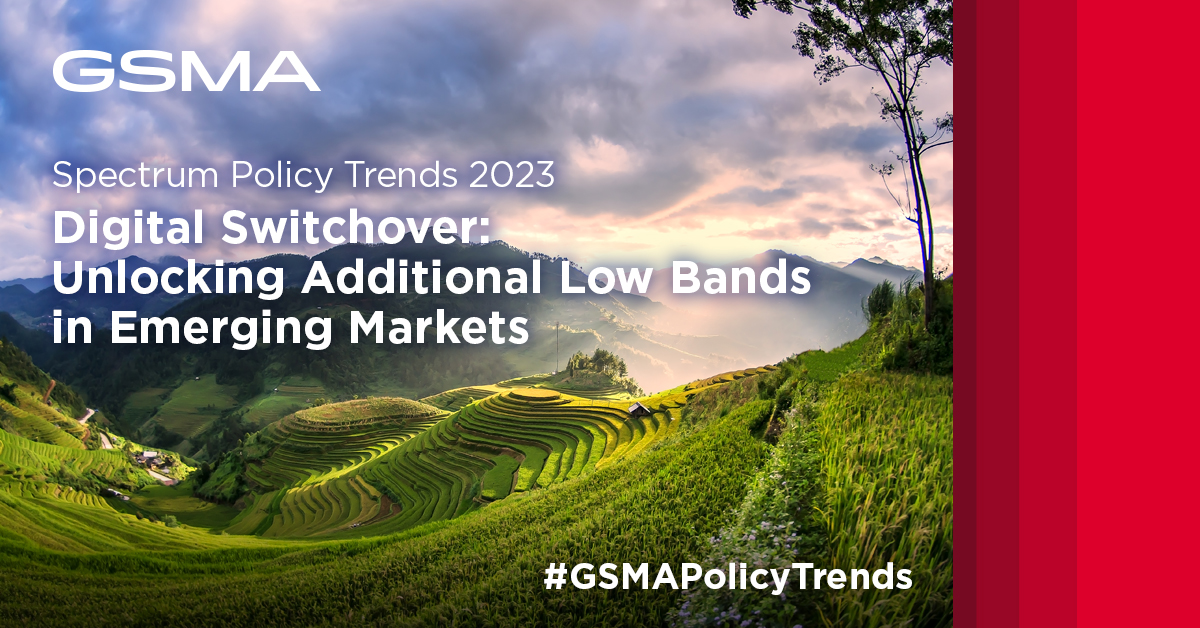 Digital Switchover: Unlocking Additional Low Bands in Emerging Markets ...