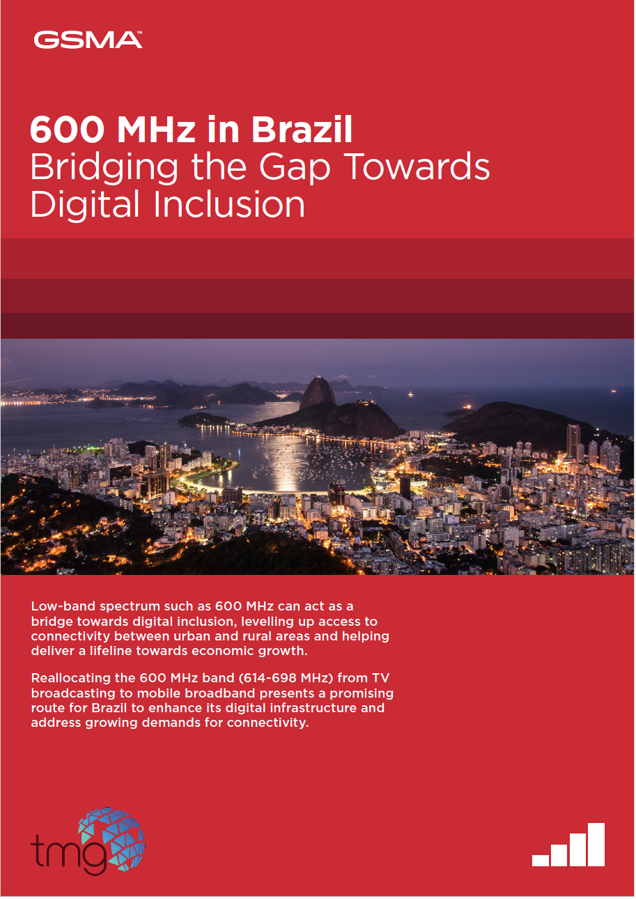 600 MHz in Brazil – Reallocation of the band for mobile broadband ...