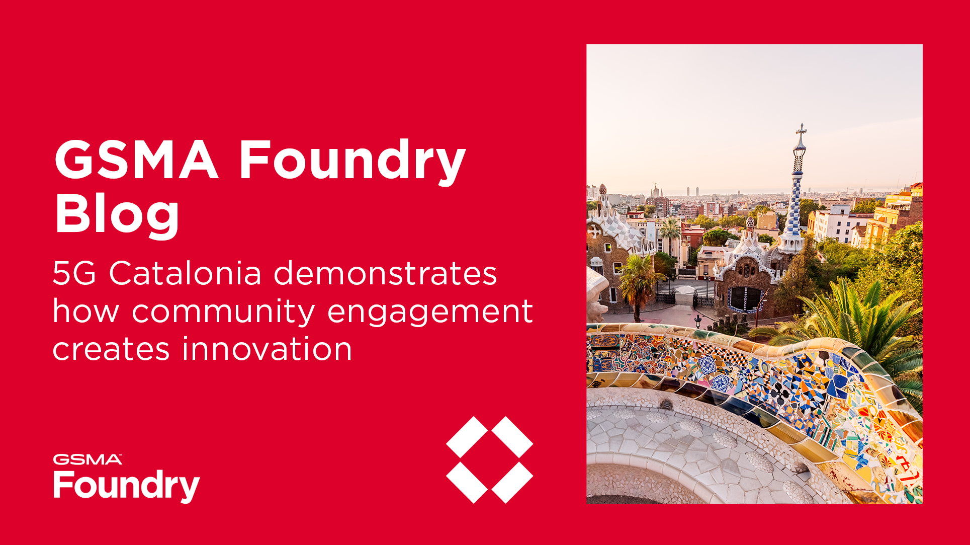 GSMA | 5G Catalonia - GSMA Foundry