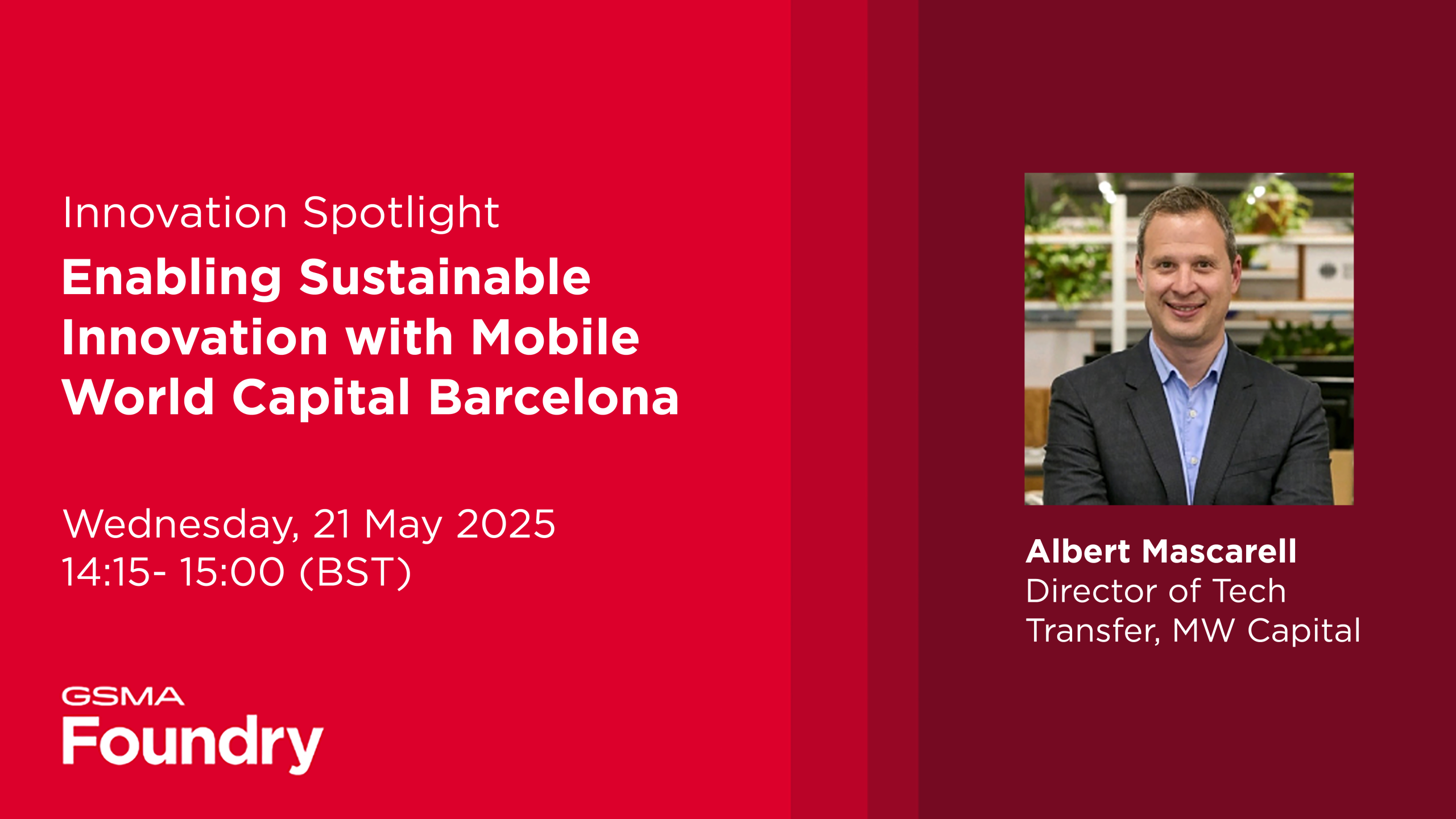 GSMA Foundry Innovation Spotlight #9 - GSMA Foundry