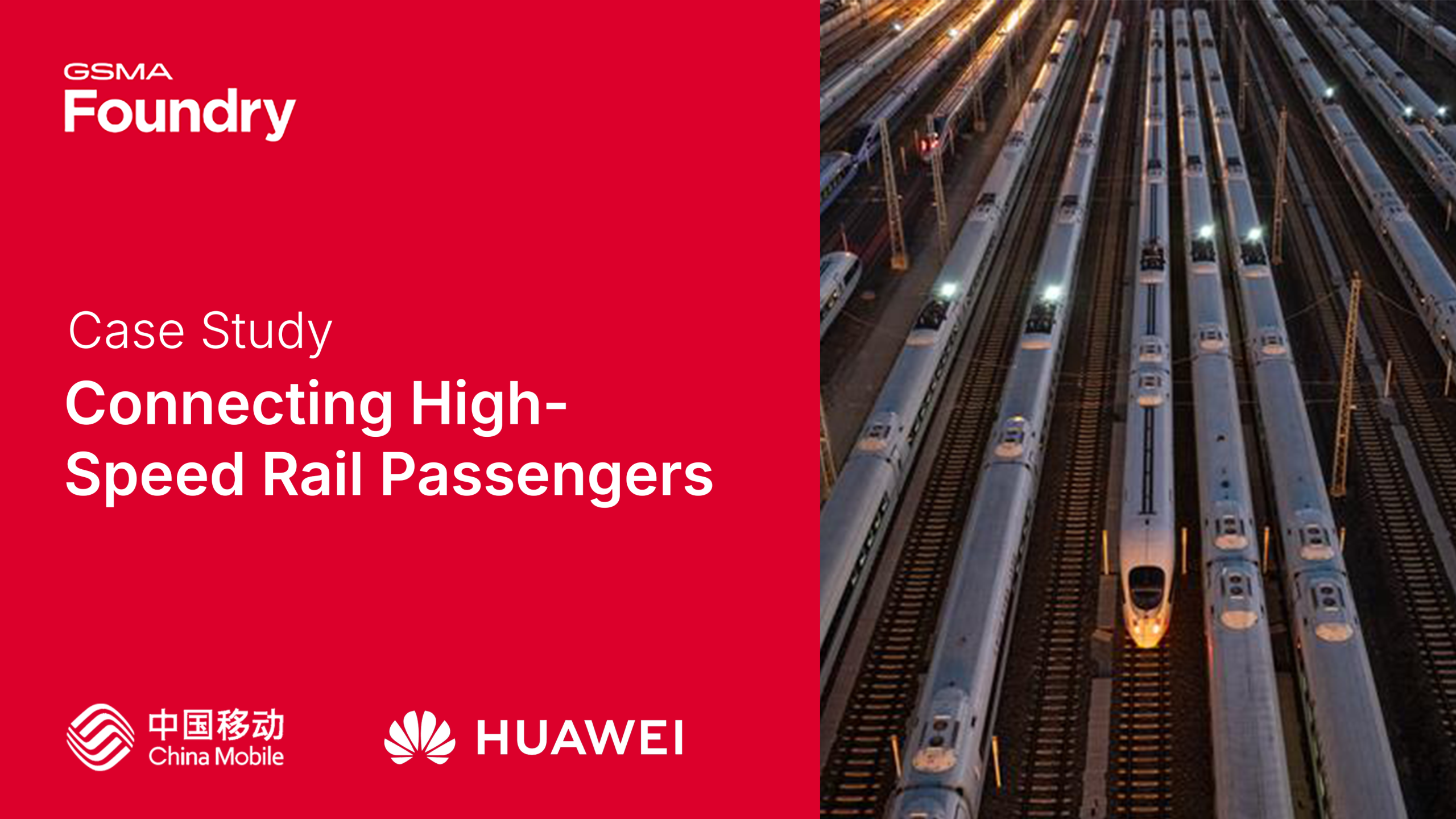 Connecting High-Speed Rail Passengers - China Mobile - GSMA Foundry