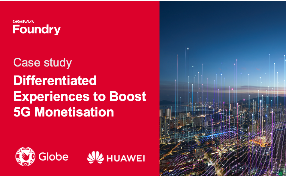 Differentiated Experiences to Boost 5G Monetisation - Globe Telecom ...