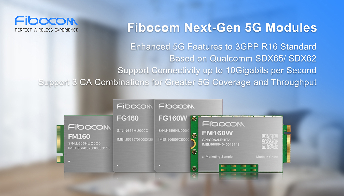 Fibocom’s 5G Modules Boosts the Market Growth of 5G Fixed Wireless Access - Membership