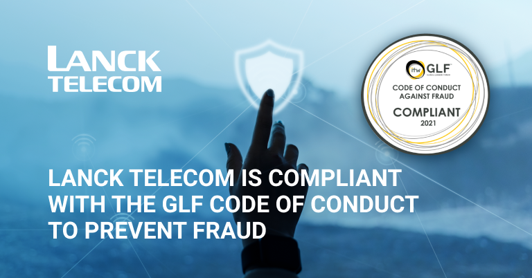 LANCK Telecom is Compliant with the GLF Code of Conduct to Prevent ...
