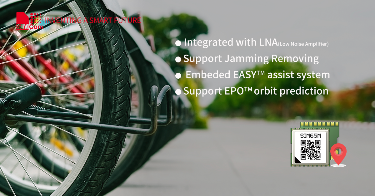 How SIMCom Multi-constellation GNSS Module Brings All-weather Real-time Positioning to IoT ...