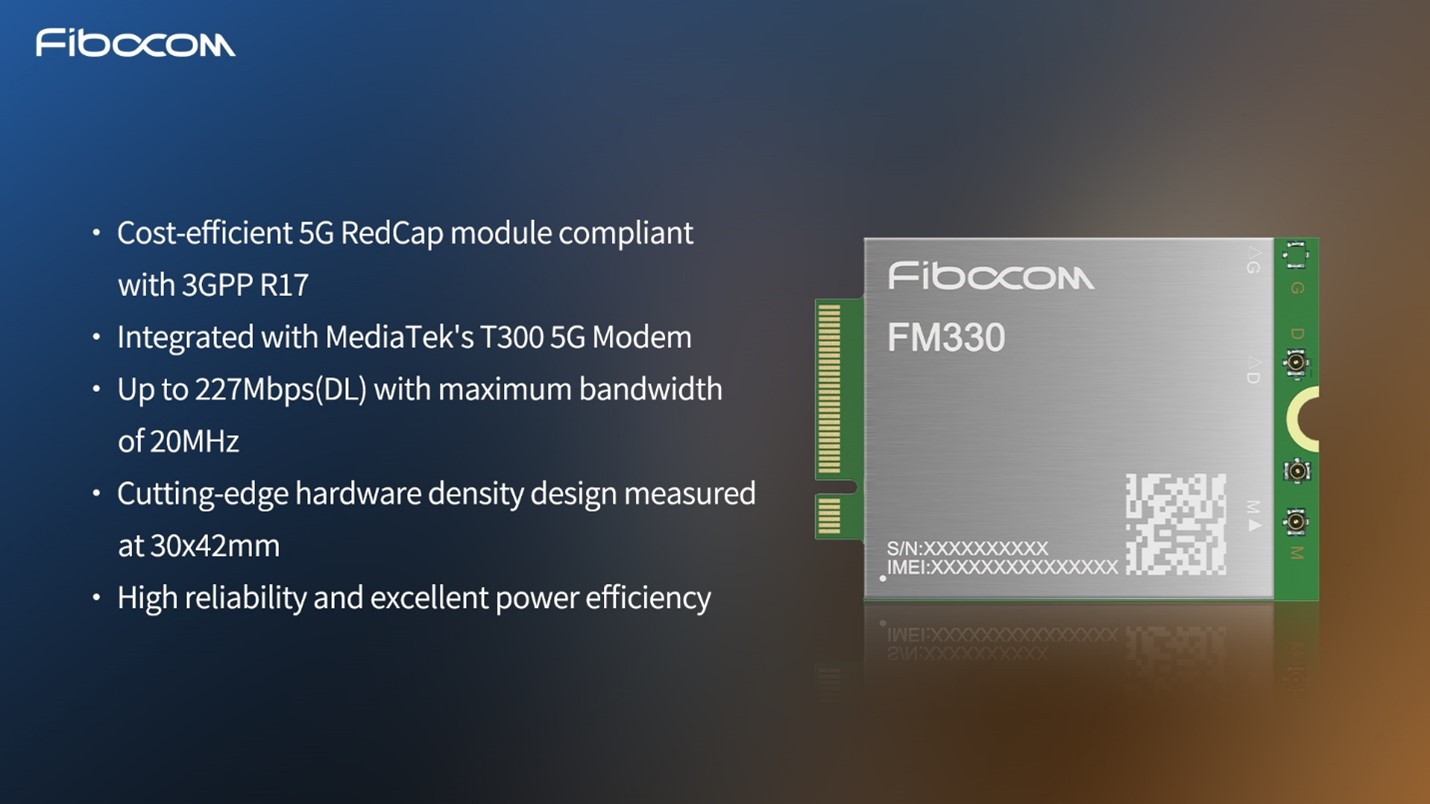 Fibocom Announces MediaTek-powered 5G RedCap Module FM330 Series to Lead 5G Expansion at MWC ...