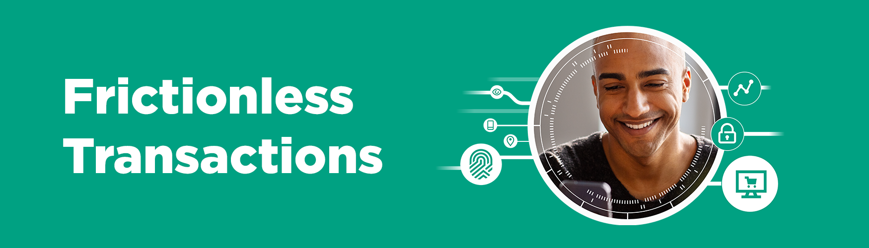 Frictionless Transactions - Mobile Identity