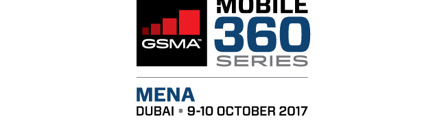 GSMA Announces New Speakers for Mobile 360 Series – Middle East and North Africa - Newsroom