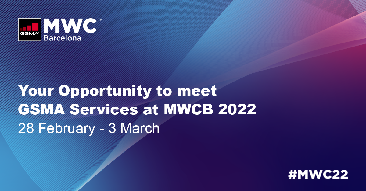 Join GSMA Services at MWC Barcelona 2022 - Industry Services