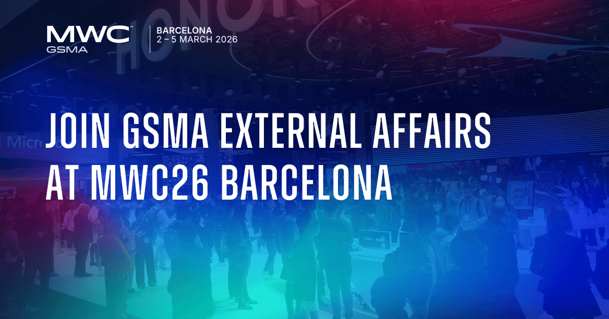 External Affairs at MWC26 Barcelona | GSMA