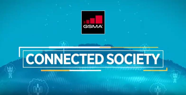 GSMA Connected Society Overview | Mobile for Development GSMA Connected Society Overview | Mobile for Development