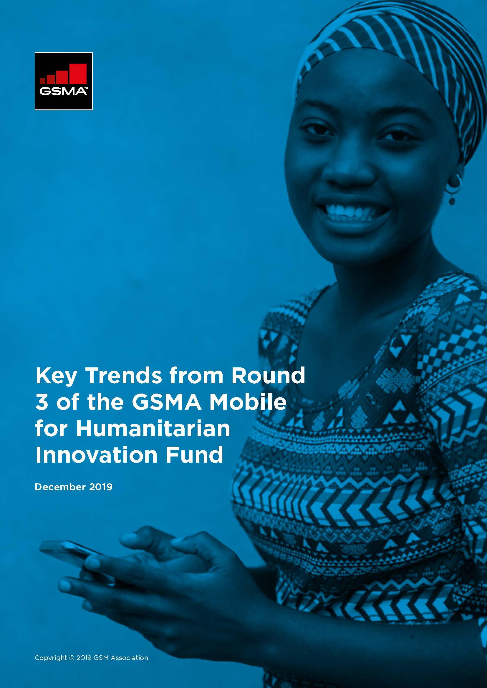 Key Trends from Round 3 of the GSMA Mobile for Humanitarian Innovation ...