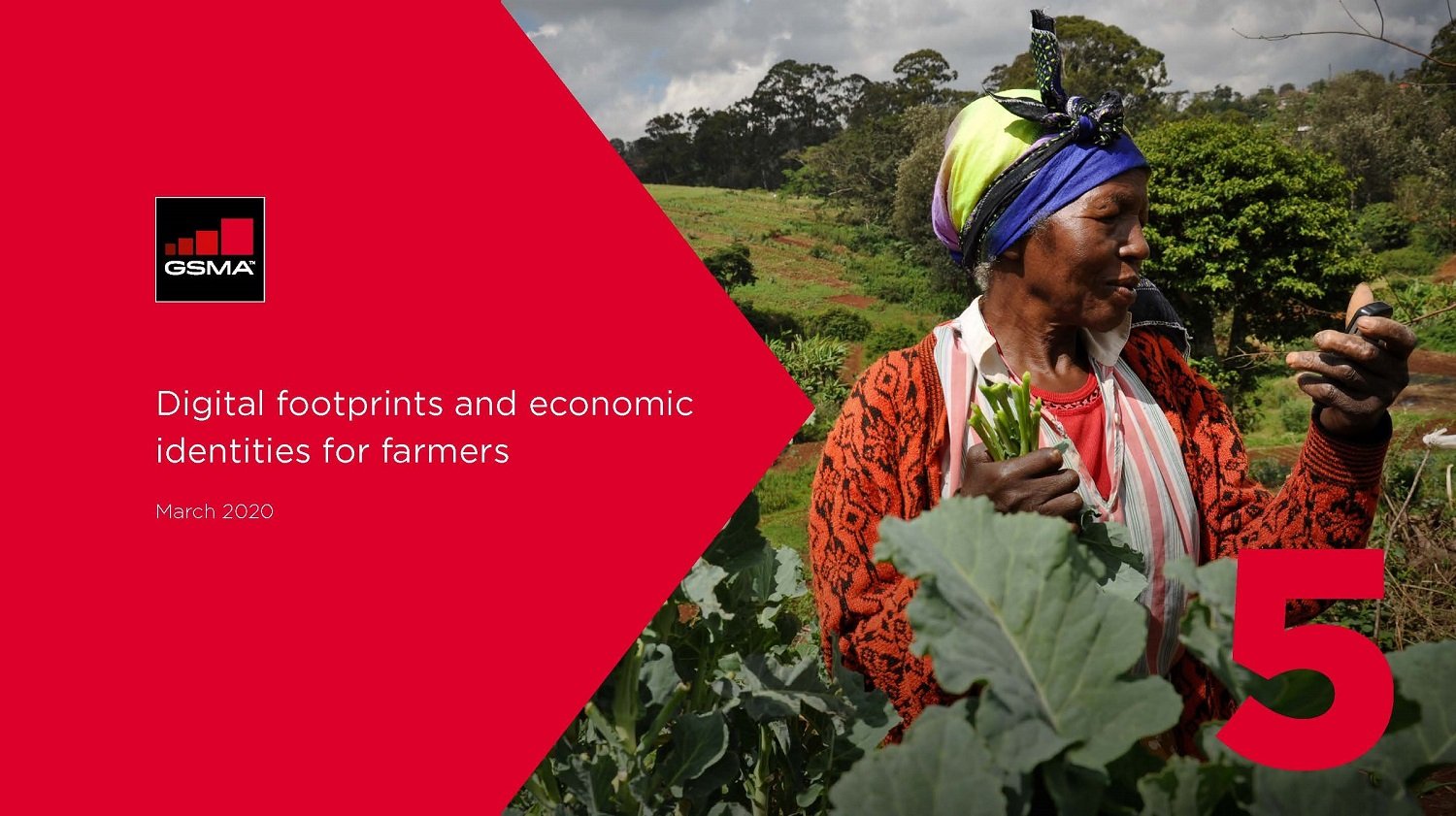 The GSMA AgriTech Toolkit for the Digitisation of Agricultural Value ...