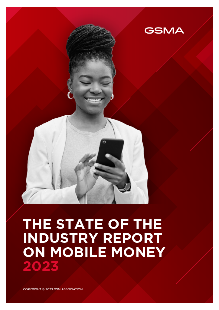 State of the Industry Report on Mobile Money 2023 | Mobile for Development