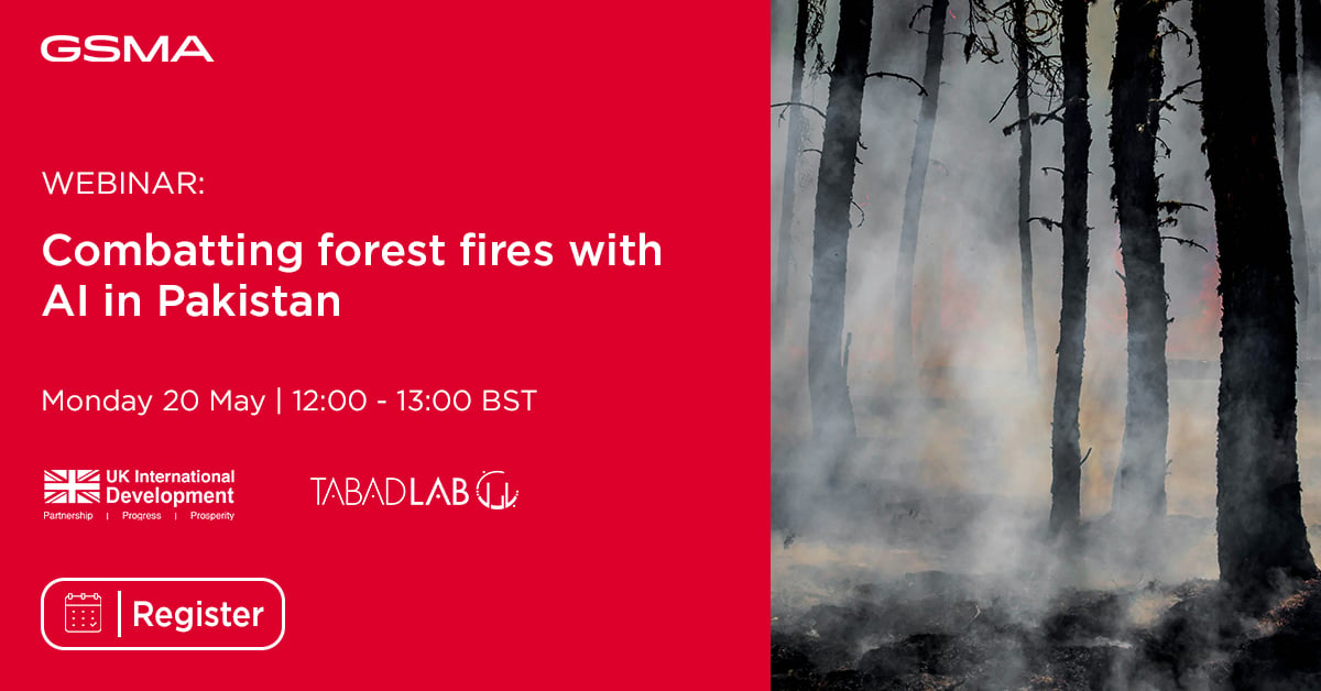 Combatting forest fires with AI in Pakistan | Mobile for Development