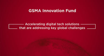 An overview of the GSMA Innovation Fund | Mobile for Development