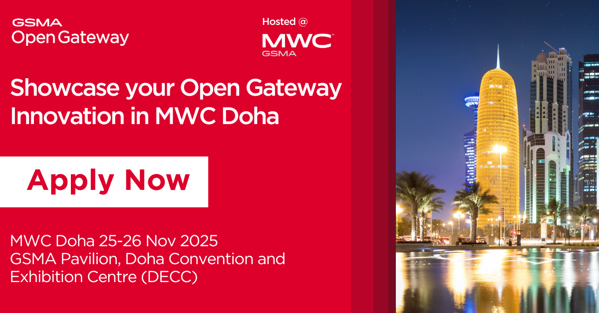 MWC Doha 2025: GSMA Open Gateway call for Demos is now open - Open Gateway