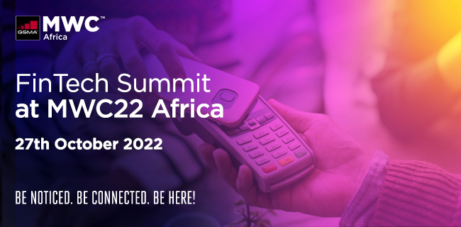 MWC22 Africa - FinTech Summit - Connected Fintech
