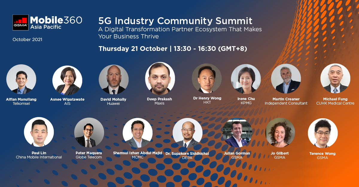 GSMA Mobile 360 APAC - 5G Industry Community Summit - Connected ...