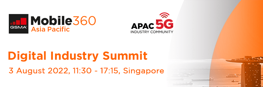 Digital Industry Summit Recordings - Mobile 360 Asia Pacific 2022 ...