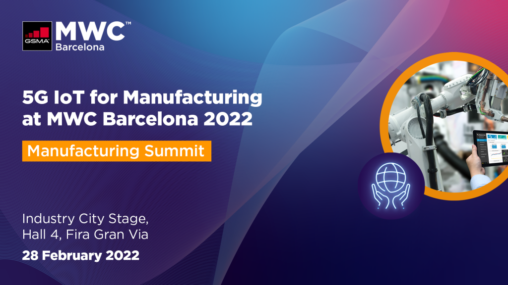 Manufacturing Summit at MWC Barcelona 2022 - Smart Mobility