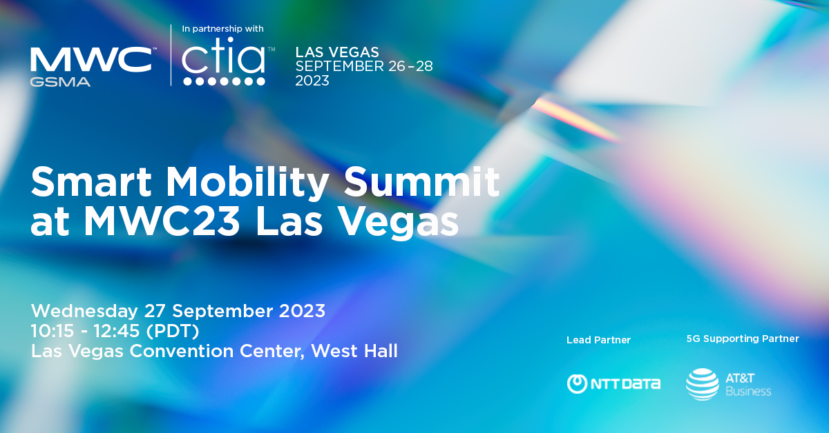 MWC23 Las Vegas – Smart Mobility Summit - Smart Mobility