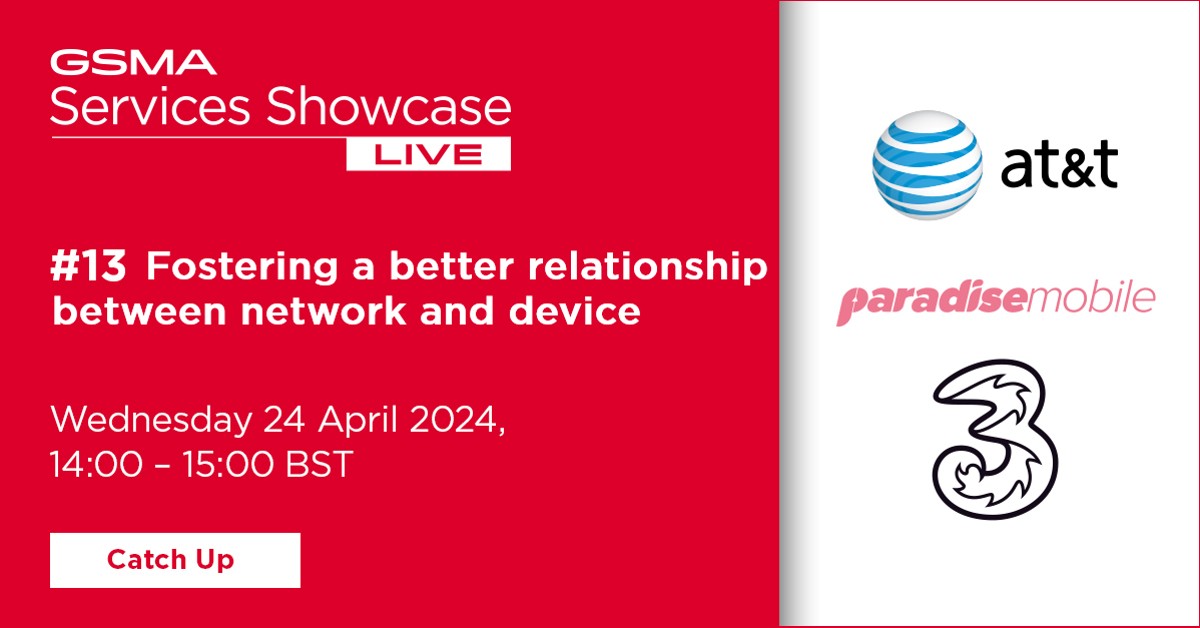 GSMA | Fostering a better relationship between network and device ...