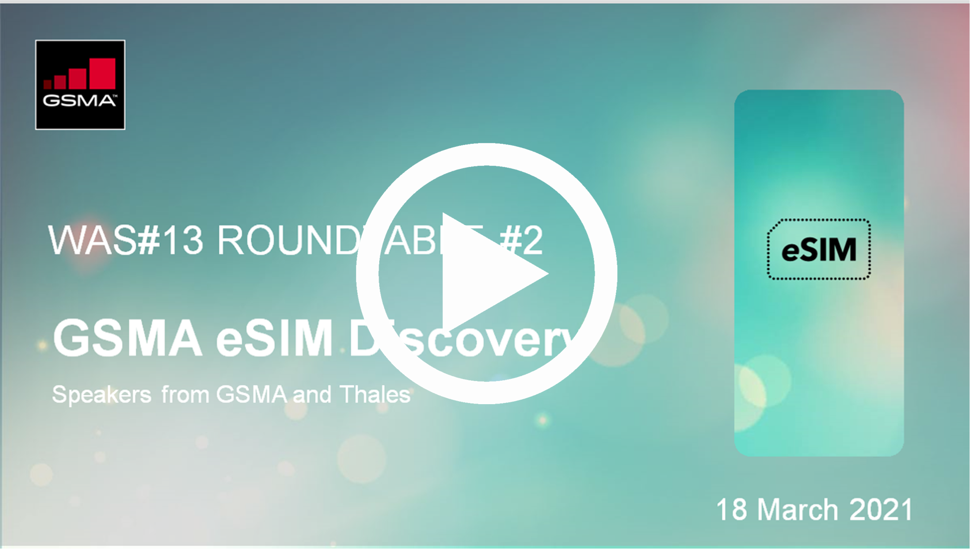 Introduction to GSMA eSIM Discovery, WAS#13 Video featuring Thales ...