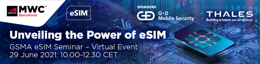 GSMA eSIM Seminar Video Recording: Unveiling the Power of eSIM - eSIM