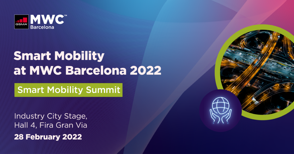 Smart Mobility Summit at MWC Barcelona 2022 | Internet of Things
