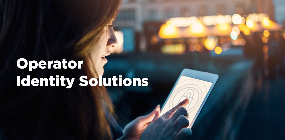 Operator Identity Services - Mobile Identity