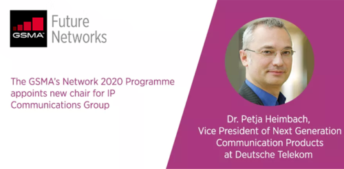 GSMA | The GSMA's Network 2020 Programme appoints new chair for IP ...