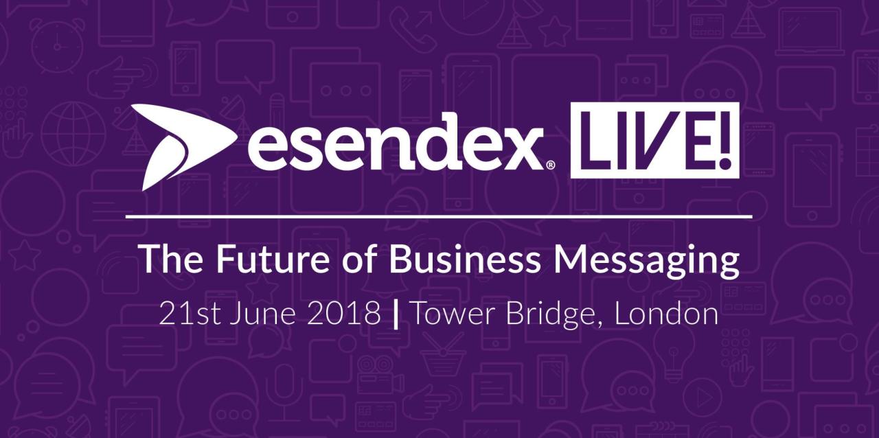 Esendex Live!: The Future of Business Messaging - Networks