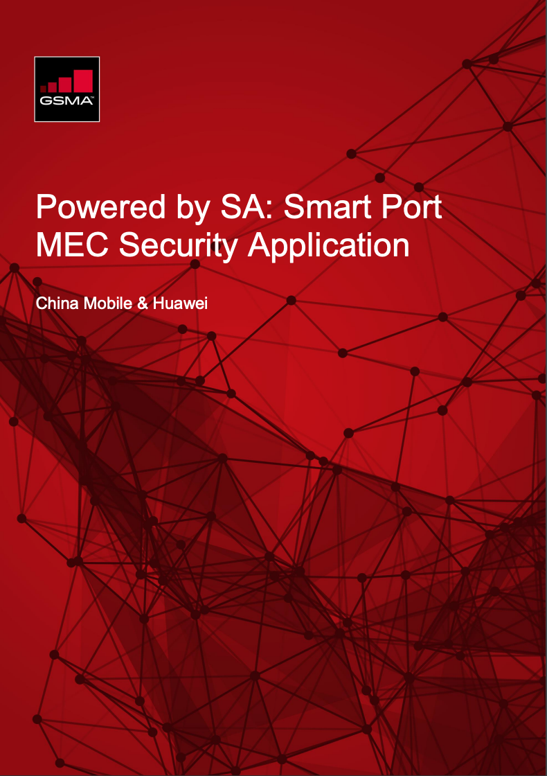 Powered by SA: China Mobile Smart Port MEC Security Application - Networks