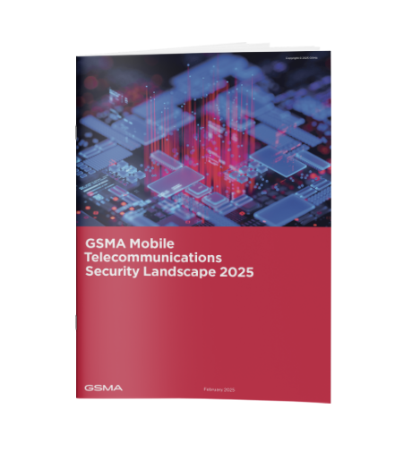 GSMA Mobile Telecommunications Security Landscape 2025 - Security GSMA Mobile Telecommunications Security Landscape 2025 - Security